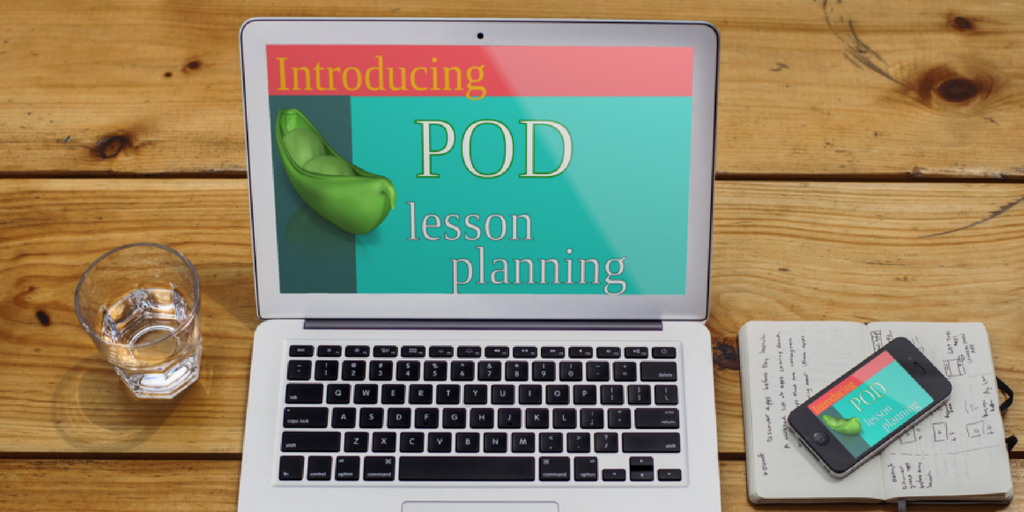 the POD (participation, option, differentiation) lesson planning ...
