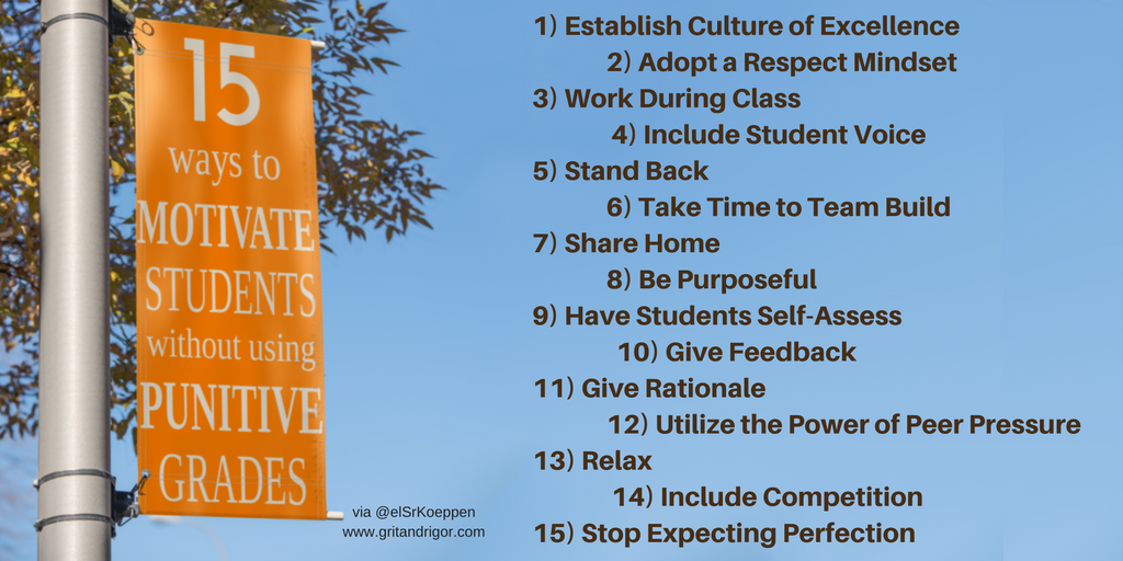15 Strategies for Motivating Students that Don’t Involve Punitive ...